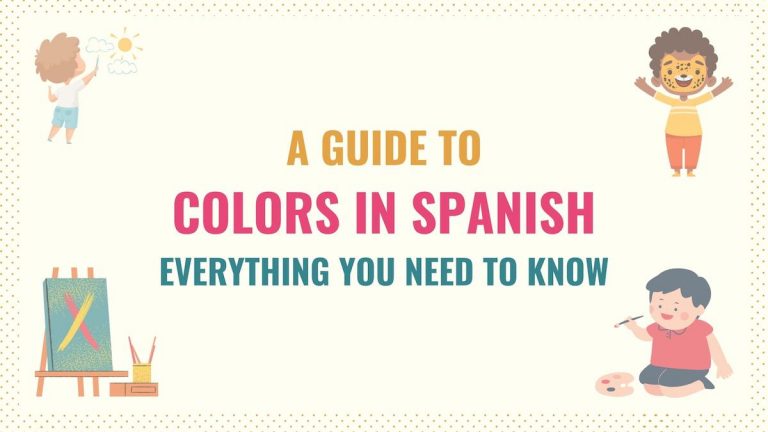 A Guide to Colors in Spanish | Everything You Need to Know