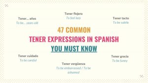 47 Common Tener Expressions in Spanish You MUST Know - Tell Me In Spanish