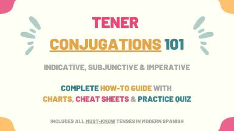 Tener Conjugation 101: Conjugate Tener in Spanish