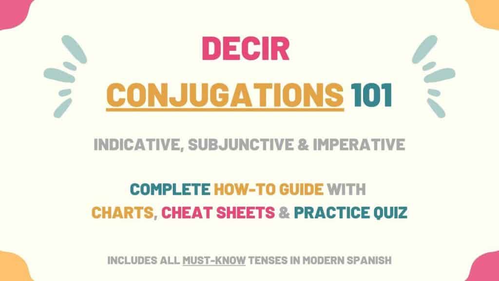 Decir Conjugation 101: Conjugate Decir In Spanish - Tell Me In Spanish
