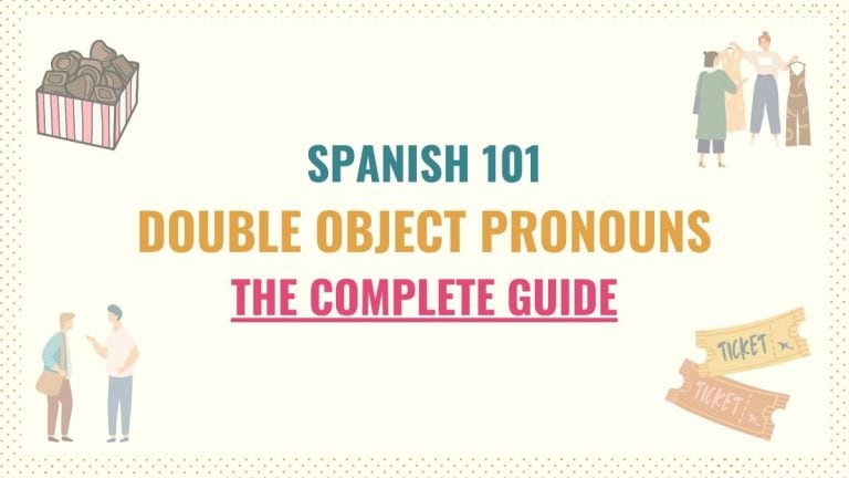 Double Object Pronouns in Spanish: Guide, Chart & PDF