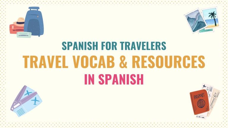 Spanish for Travelers: Spanish Travel Vocab & Resources - Tell Me In ...