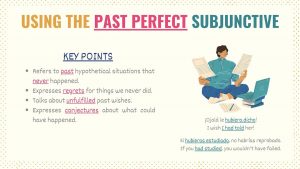 Past Perfect Subjunctive Spanish Guide: Conjugations & Uses